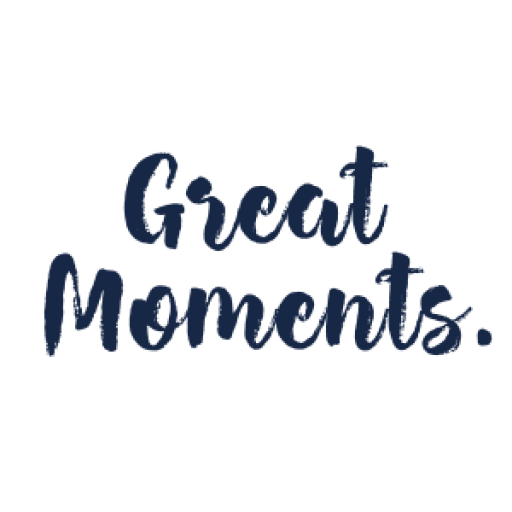 Great Moments.